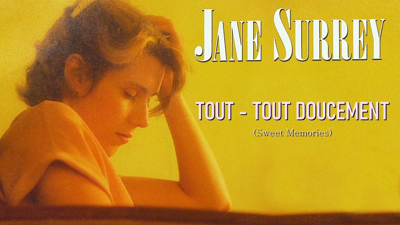 TOUT - TOUT DOUCEMENT (Jane Surrey) - YouTube