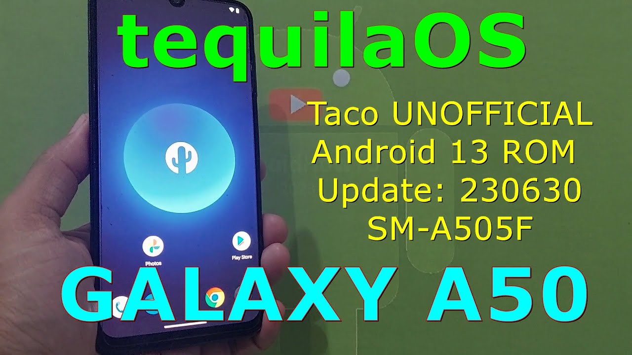 tequilaOS Taco for Galaxy A50 Android 13 ROM Update: 230630 - YouTube