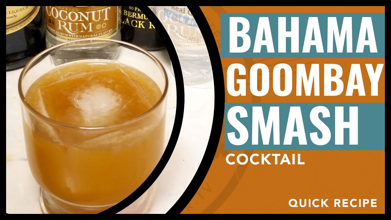 Make A Bahama Goombay Smash Cocktail At Home. A Rum Drink. - YouTube