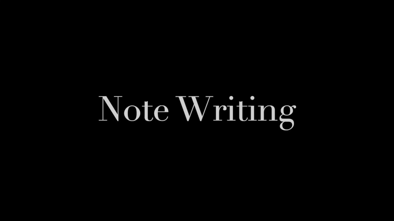 How To Write A Note YouTube How To Write A Note YouTube