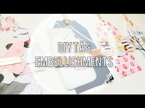 DIY Embellishments // Less Sraps, More Embellies! // Layered Tags - YouTube