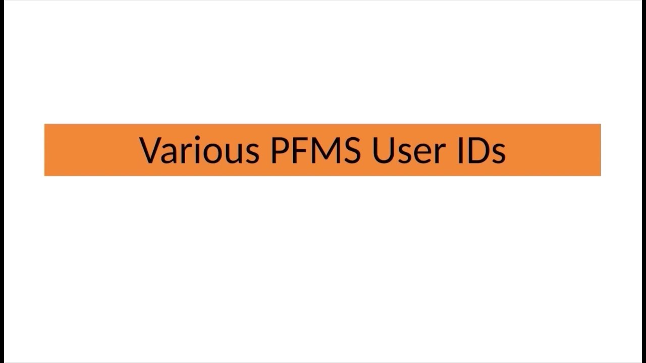 PFMS User IDs - YouTube