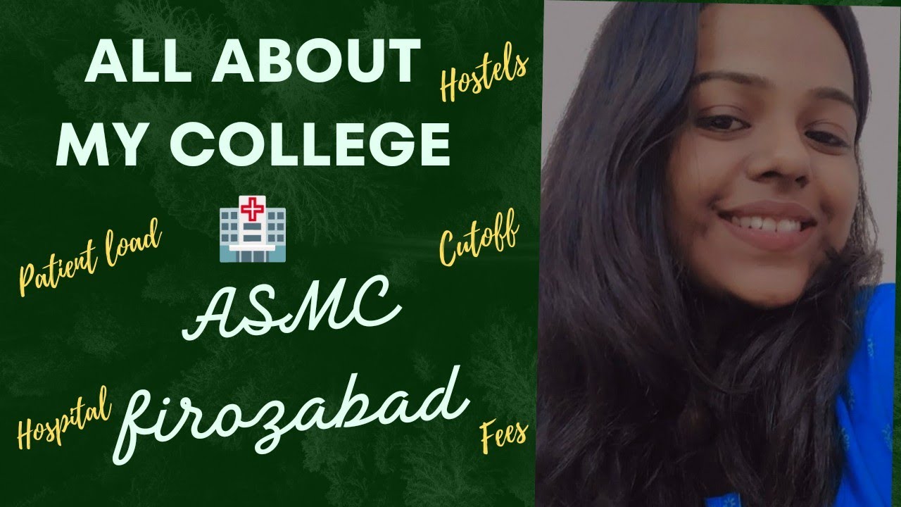 All you need to know about ASMC firozabad|| Hostels,fees,hospital,patient load ...