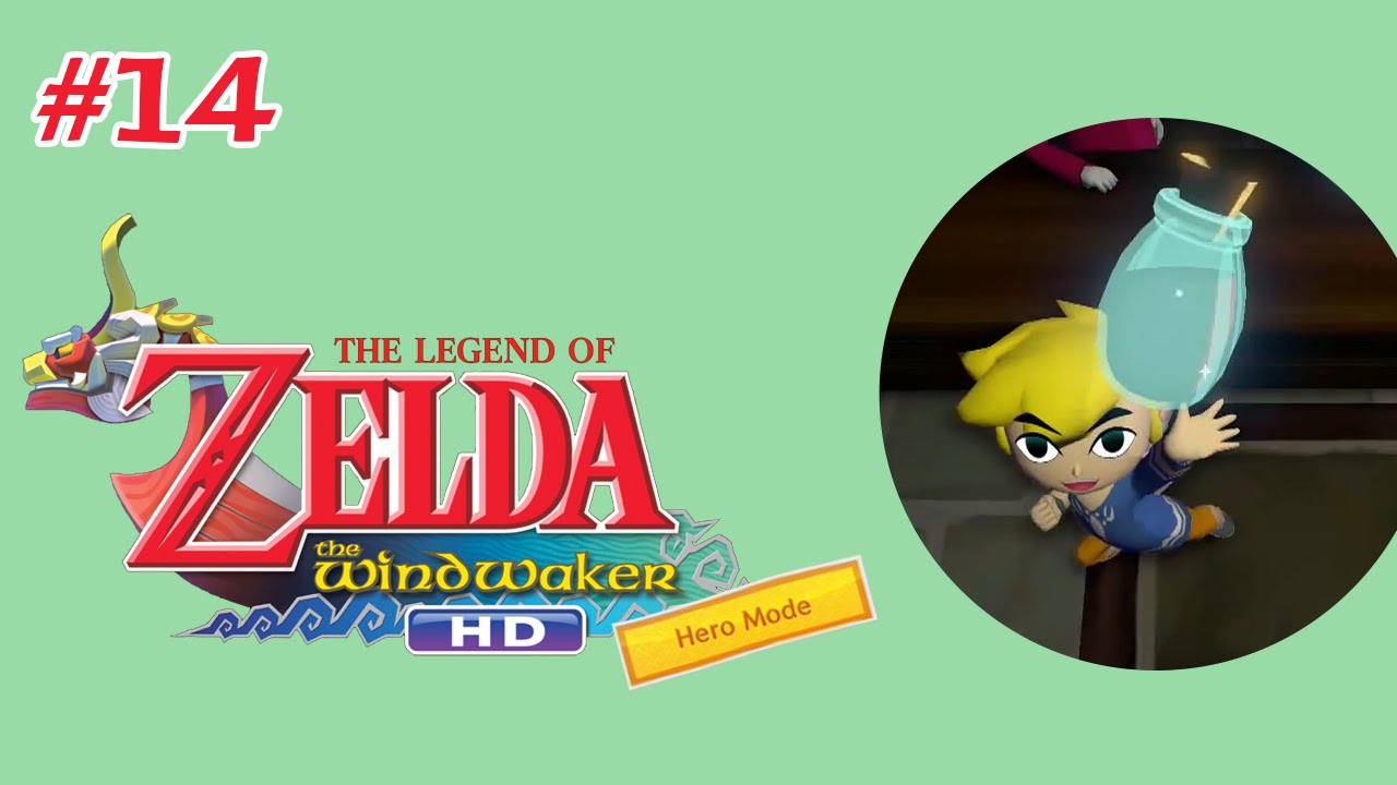 Zelda: Wind Waker HD || Hero Mode || Part 14: Chu Jelly potions - YouTube