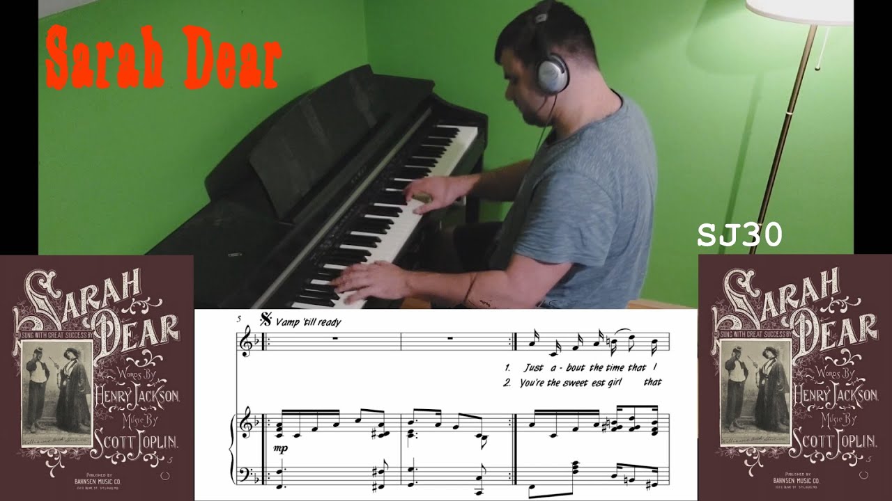 Sarah Dear (Scott Joplin, 1905) [SJ30] - YouTube