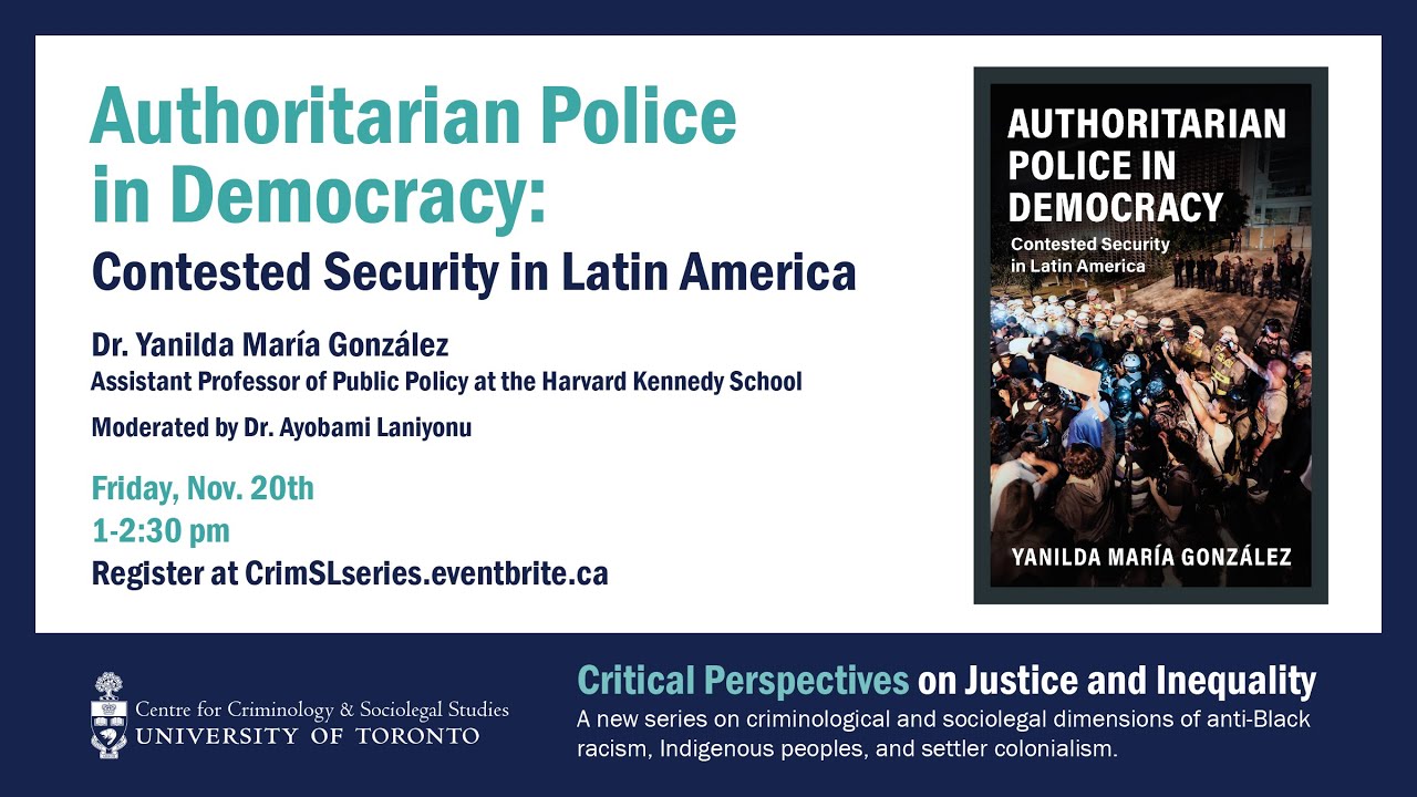Authoritarian Police in Democracy: Contested Security in Latin America ...
