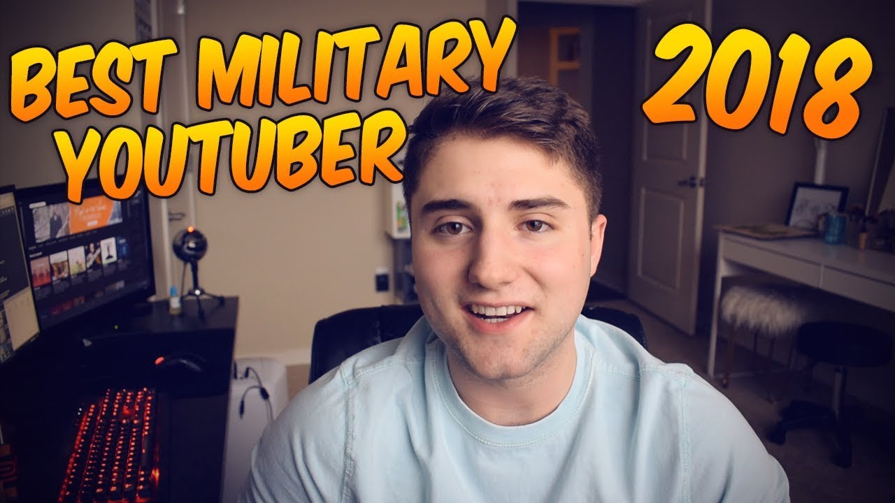 BEST MILITARY YOUTUBER 2018! #BMY2018 / United States Air Force - YouTube