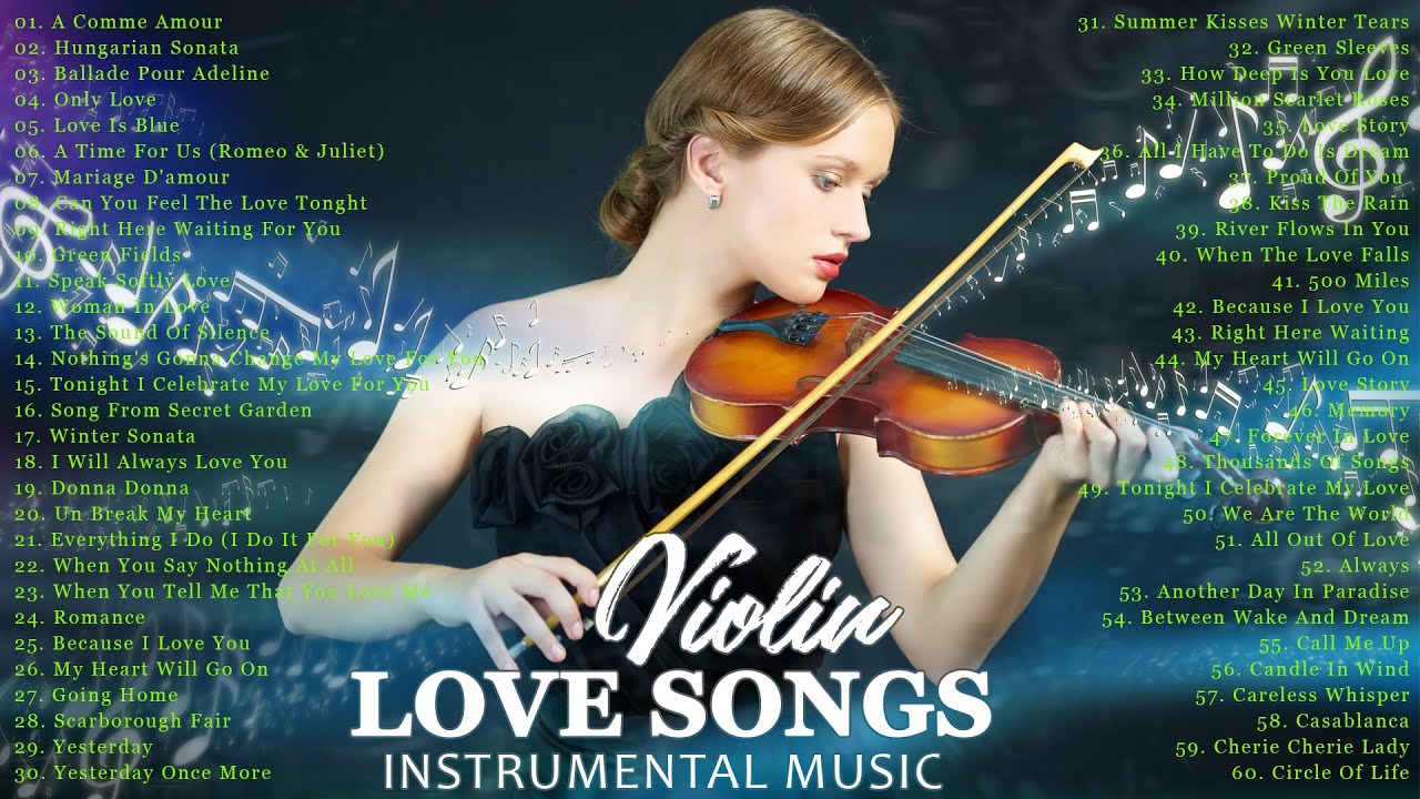 50 Most Beautiful Violin Love Songs of All Time Collection ~ Best ...