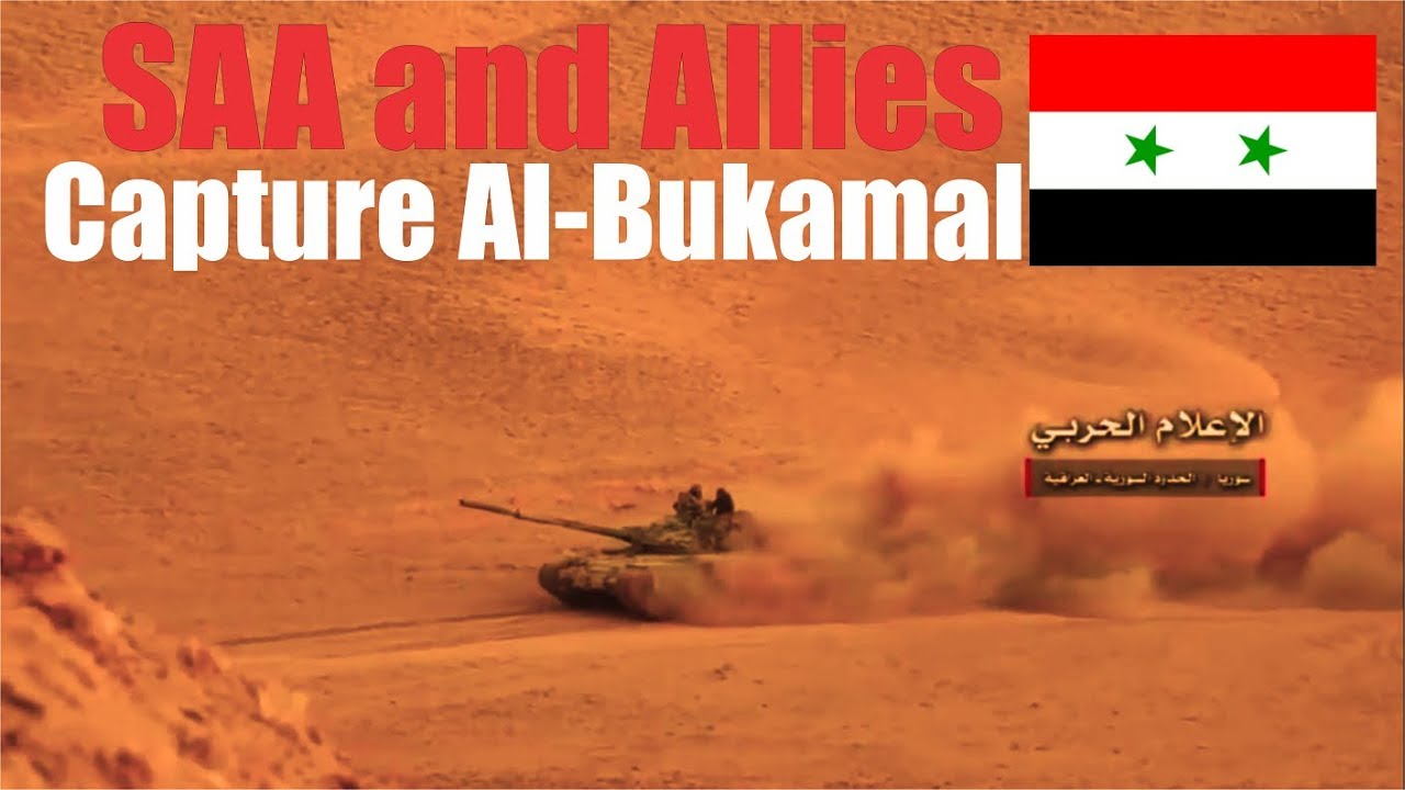 Syrian war report - November 09 - [ Al-Bukamal ] SAA and Allies capture ...