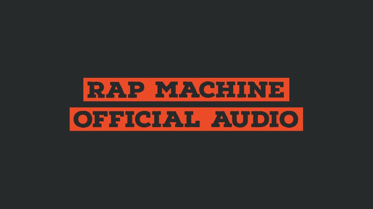 PS | RAP MACHINE [OFFICIAL AUDIO] PROD. BY ROBERT TAR - YouTube