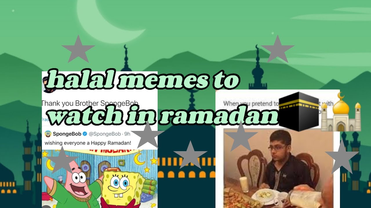 halal memes to watch in ramadan🕋🕌 #halalentertainment #funny #ramadan # ...