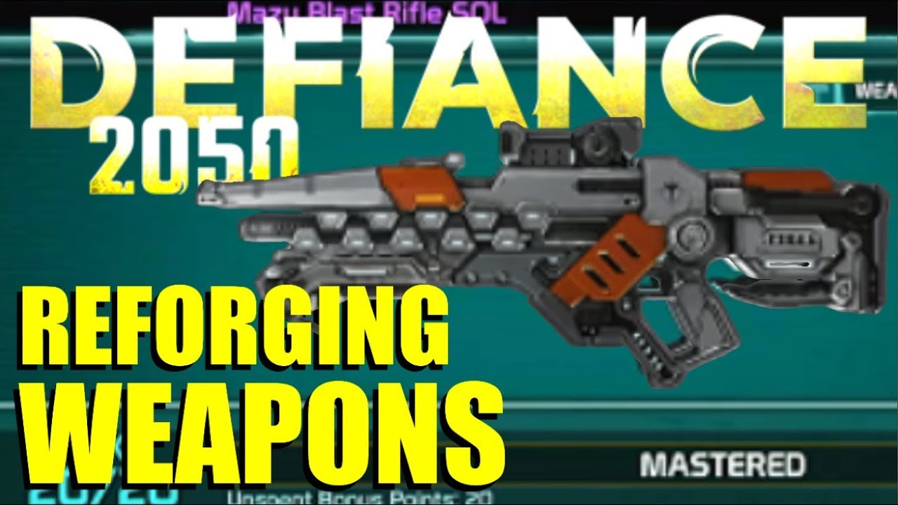 How to Reforge Weapons in Defiance 2050 - What does Reforging do? - YouTube