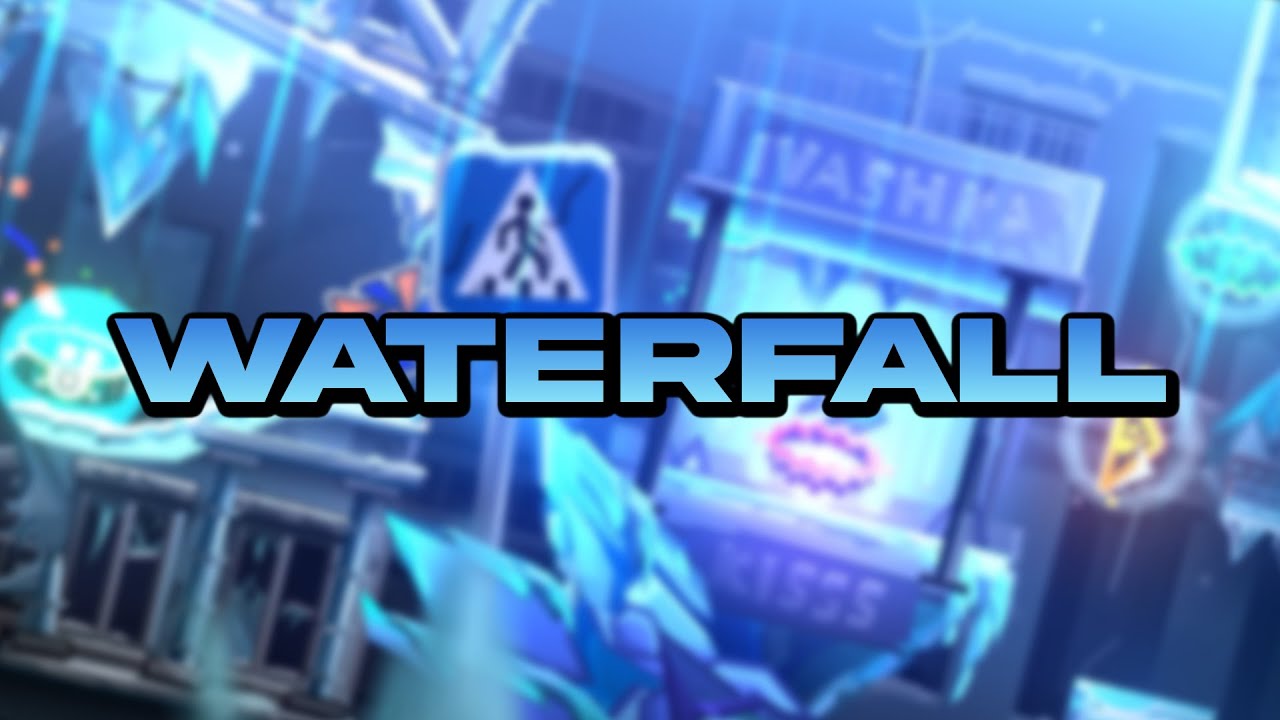 4K Waterfall By Cherryteam [Extreme Demon] | Full Detail Showcase ...