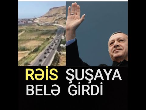 RƏİS ŞUŞAYA BELƏ GİRDİ, ŞOK ANLAR