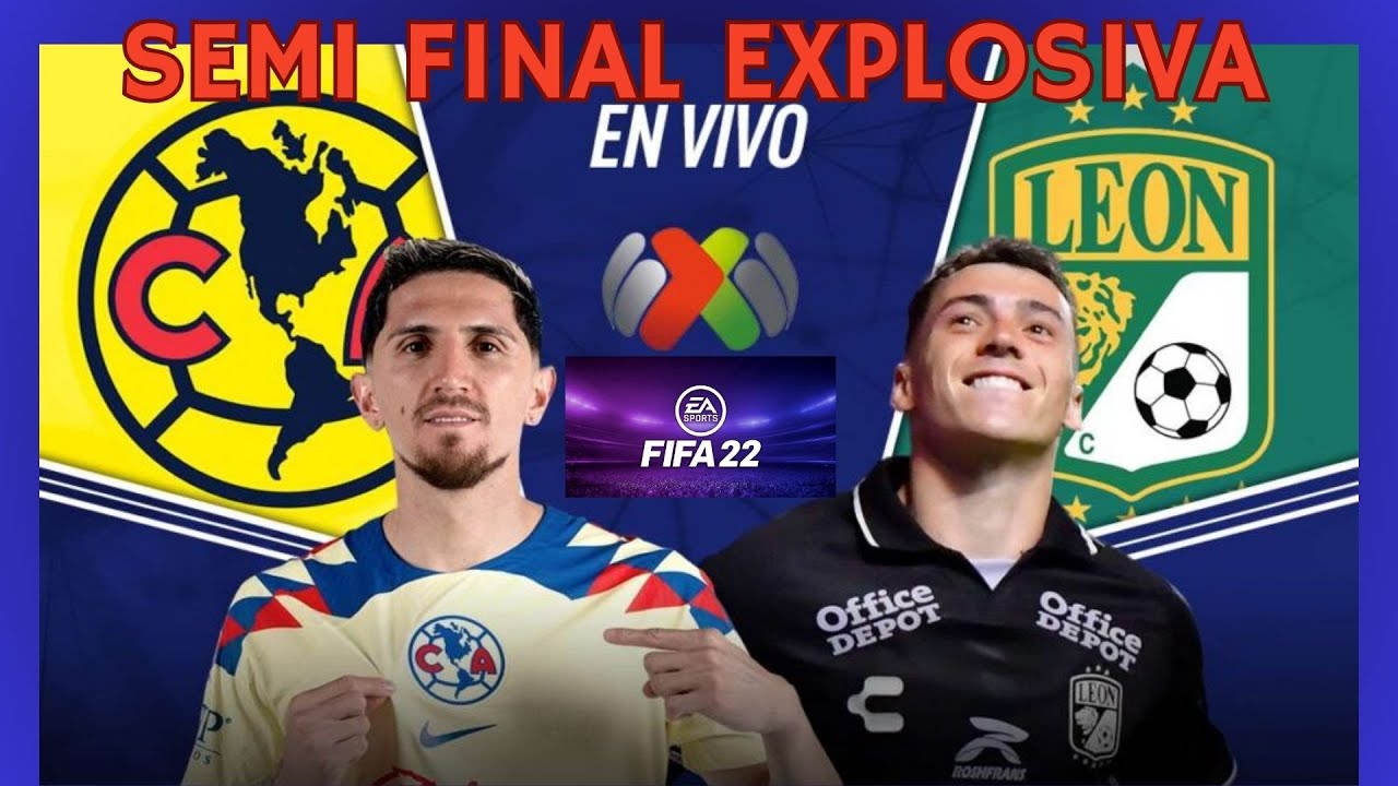 FIFA 22 CLUB AMERICA VS LEO GRAN SEMI FINAL - YouTube