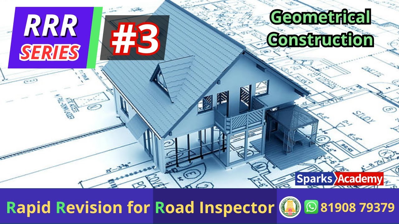 #RRRSeries - 3 : Geometrical Construction | Rapid Revision class for Road Inspector | Sparks ...