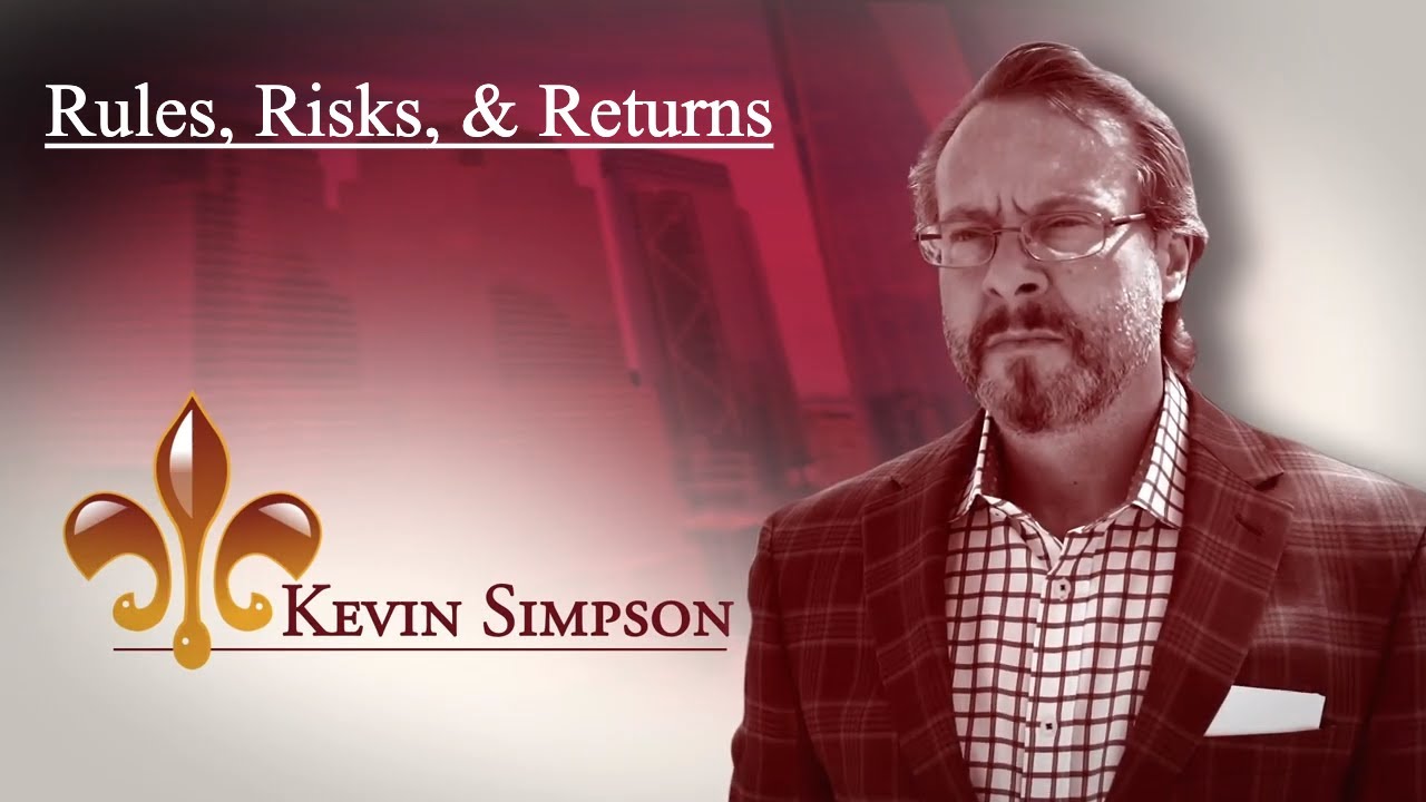 Rules, Risks, and Returns with Kevin Simpson (Part 1) - YouTube