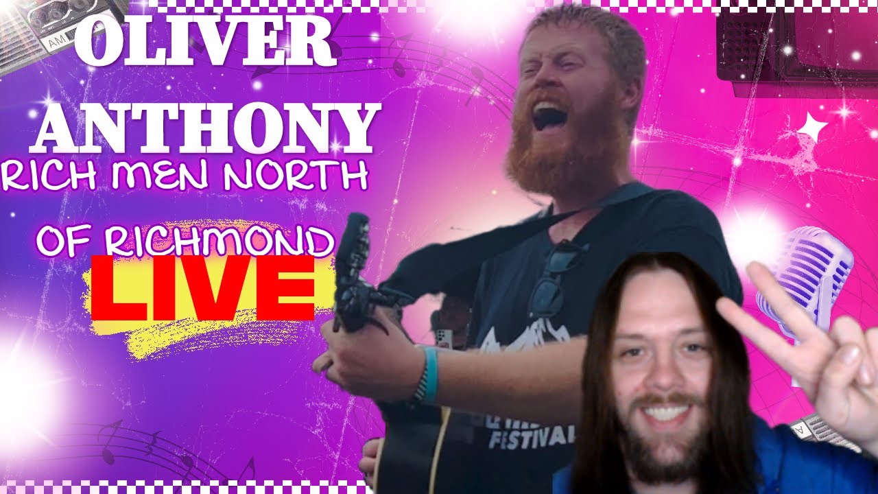 Oliver Anthony Rich Men North of Richmond LIVE Reaction - YouTube