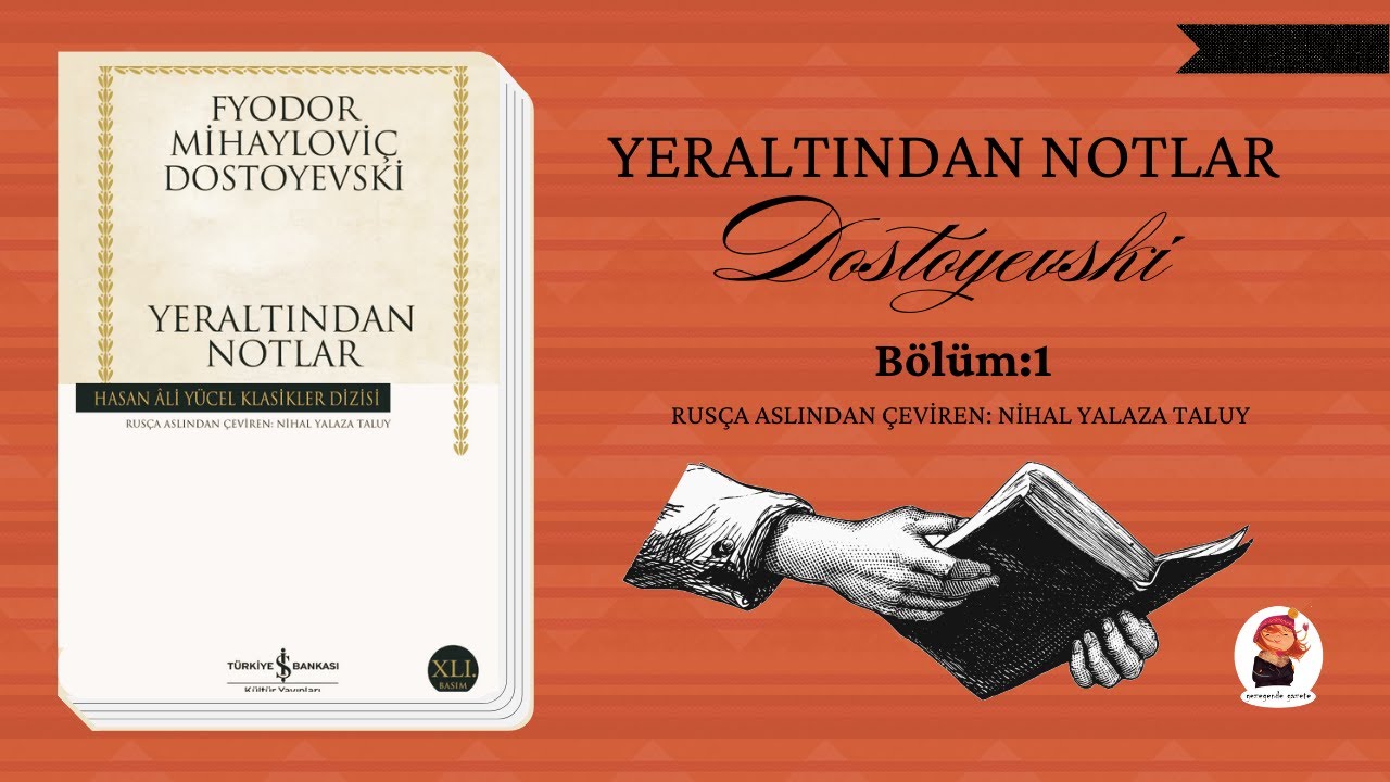 Dostoyevski | Yeraltından Notlar -BÖLÜM 1- - YouTube