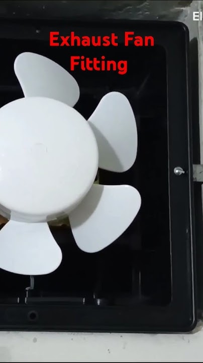 How To Fitting Exhaust Fan | Exhaust Fan Fitting #exhust_fan_fitting # ...