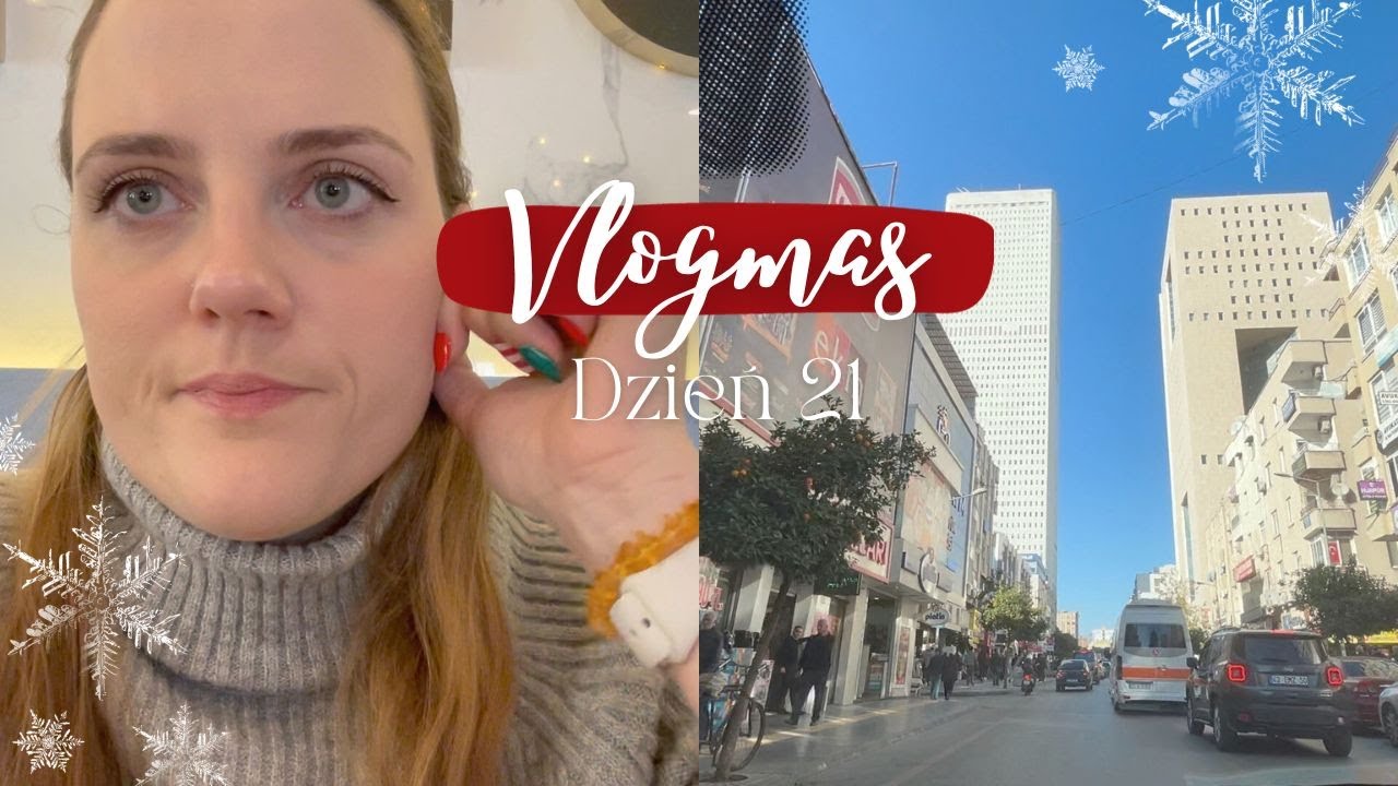 NIEPUNKTUALNOŚĆ TURKÓW JEST SZOKUJĄCA - VLOGMAS #21 - YouTube