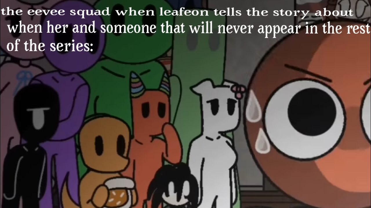 eeveelution squad part 7 leafeon tells the truth - YouTube