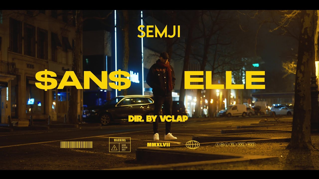 SEMJI "Sans Elle" - YouTube