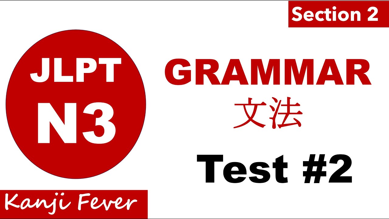 JLPT N3 Grammar Test 2: 10 Questions to Test Your N3 文法 #jlpt #jlptn3 # ...