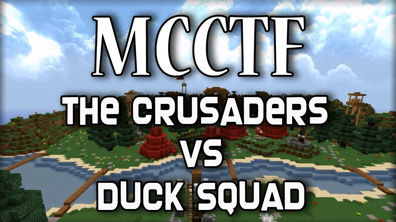 [CTF] The Crusaders v. Duck Squad (Official) - YouTube