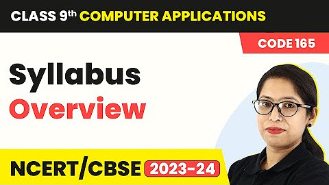 Class 9 Computer Applications | Subject Code 165 | Complete CBSE Course ...