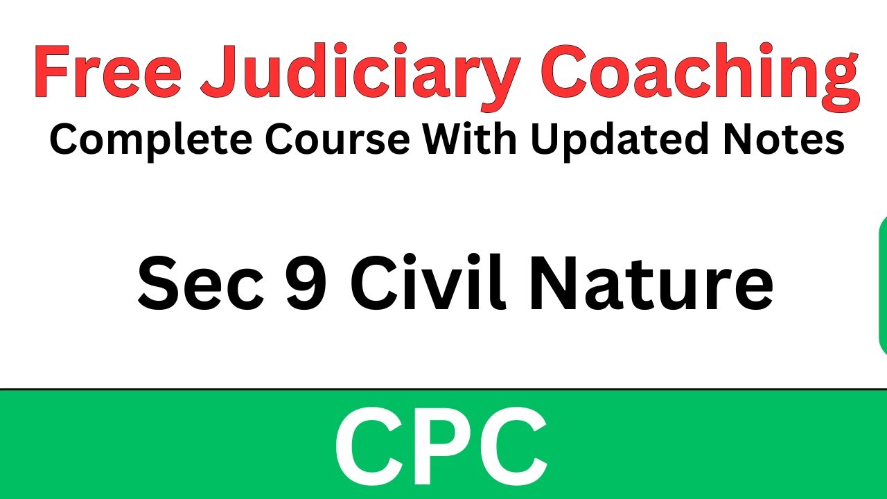 Civil Procedure Code Sec 9 Civil Nature | Free Judiciary Coaching ...