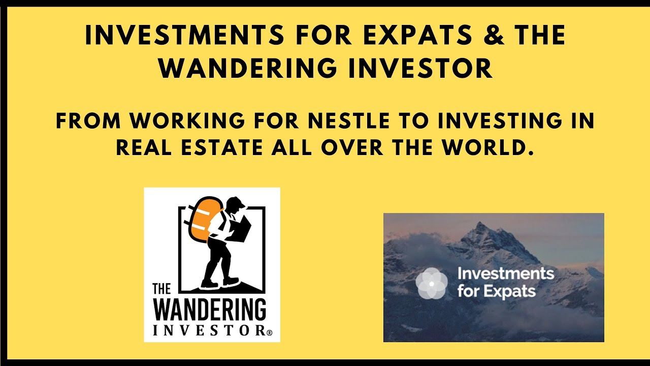An Interview with The Wandering Investor - Investments For Expats - YouTube