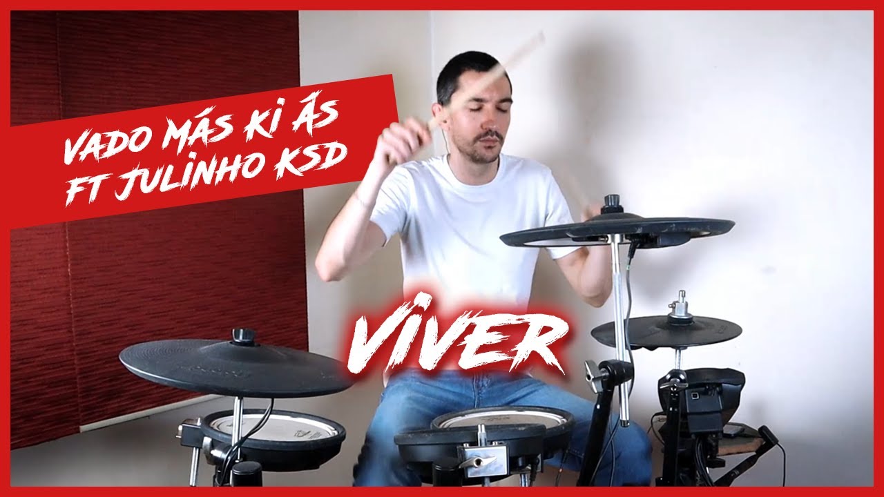 Vado Más Ki Ás ft Julinho Ksd - Viver (Gui Drum Cover) - YouTube