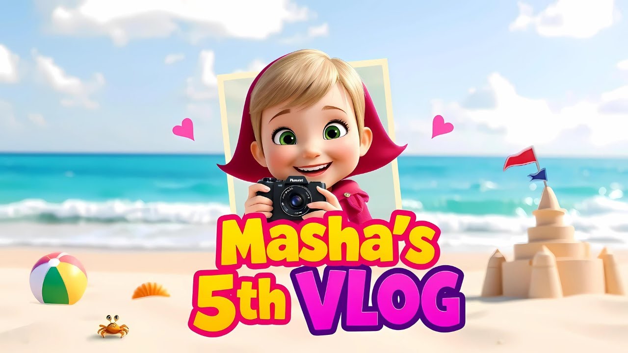 MASHA 5TH VLOG– A Fun Day at the Beach! | Masha's Vlogs Collection ...