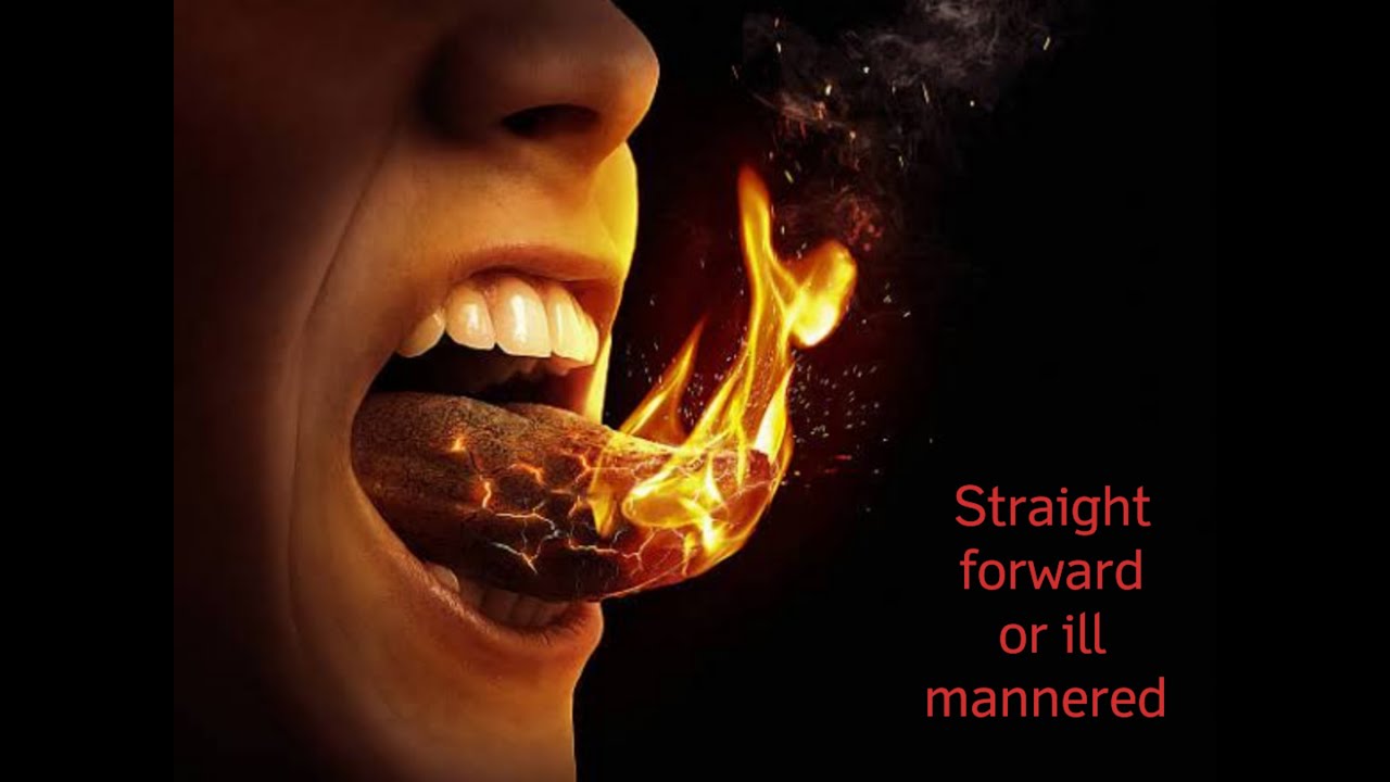 Straight forward or ill mannered.......Muh par baat kahna aur badtamizi ...