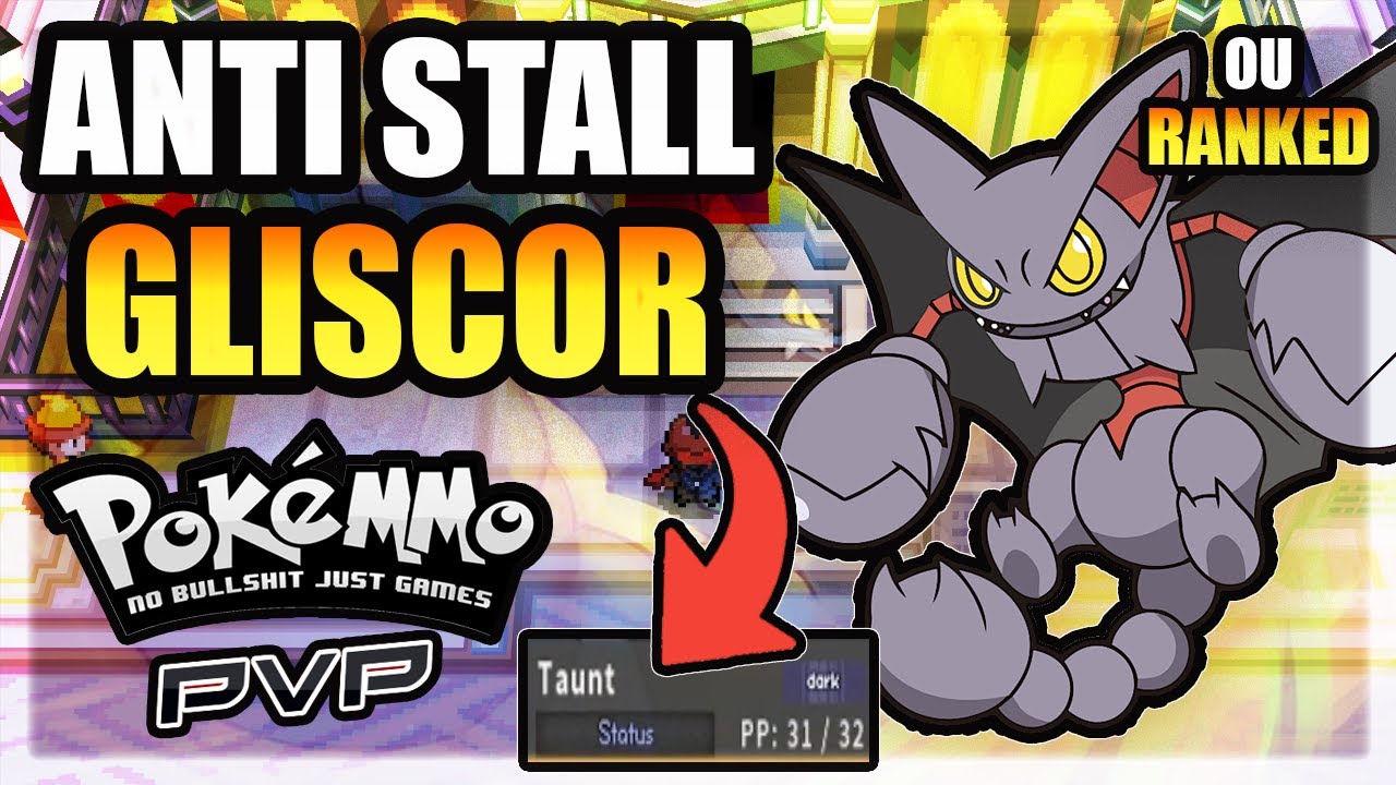 STANDARD Stall Teams Crushed by Taunt Gliscor in PokeMMO PvP ...
