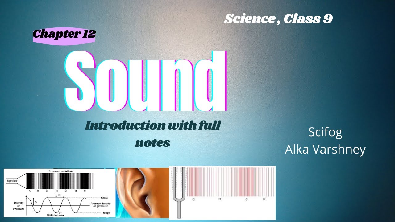 Sound Introduction Class 9 NCERT YouTube sound-introduction-class-9-ncert-youtube