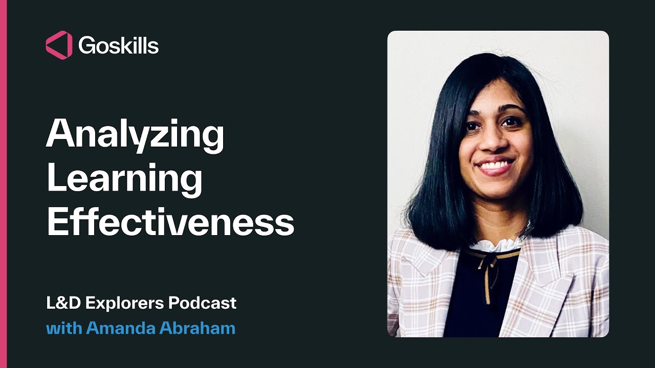 Analyzing Learning Effectiveness | L&D Explorers Podcast with Amanda ...