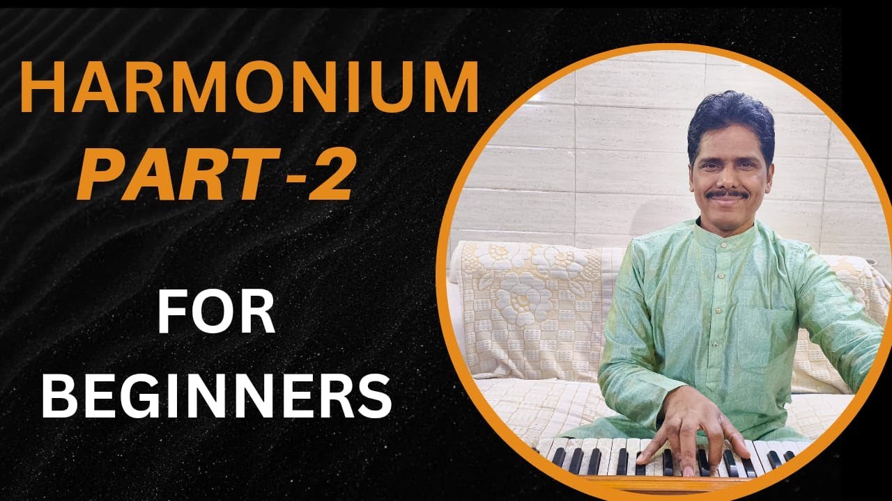 Harmonium Basic Part -2 for beginners - YouTube