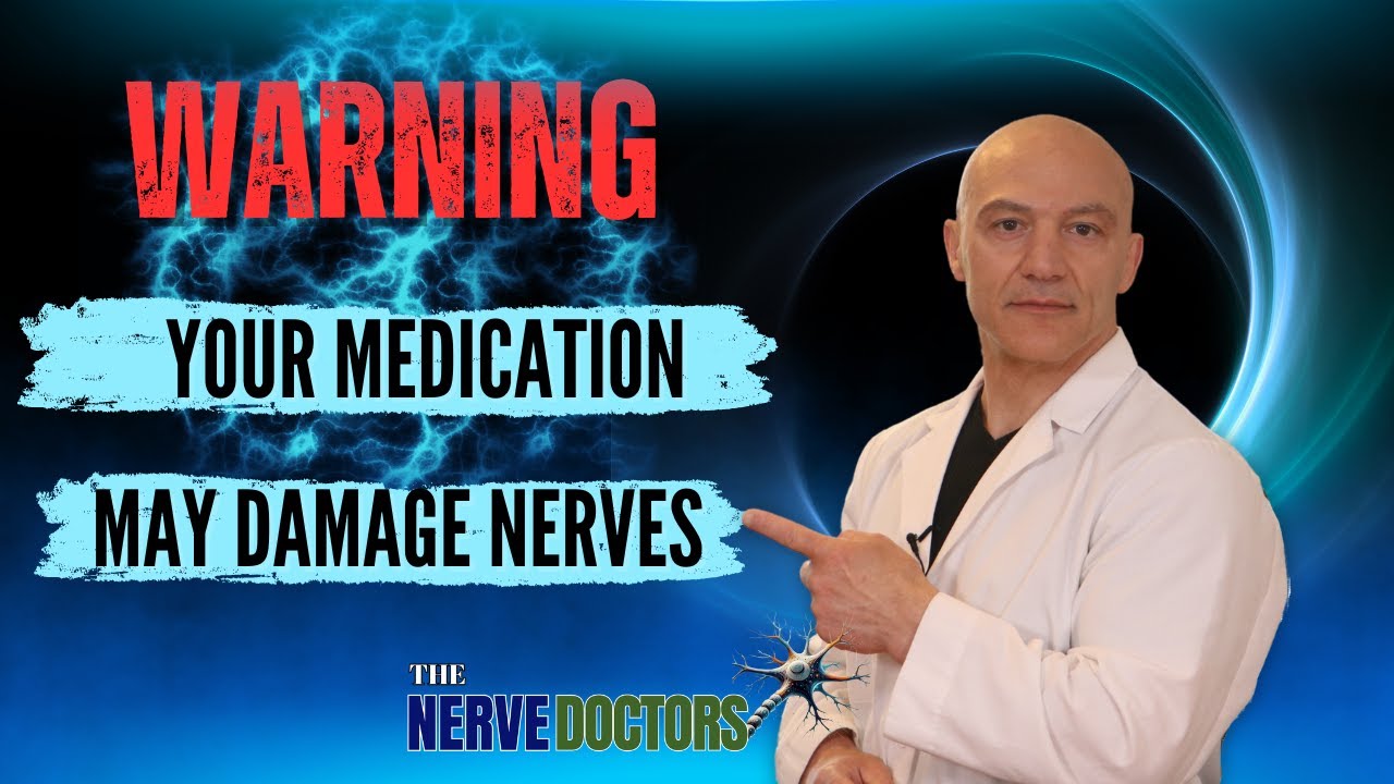 Prevent Medications from Damaging Your Nerves - The Nerve Doctors - YouTube