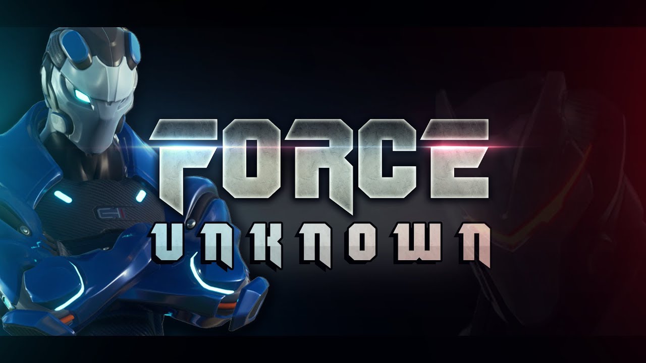 Unknown FORCE - #FortniteBlockbuster - YouTube