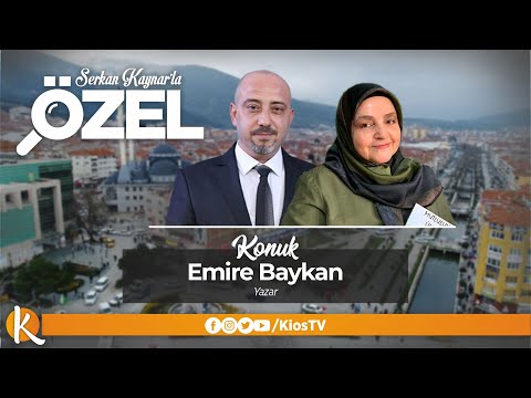 Serkan Kaynar'la Özel | Emire Baykan