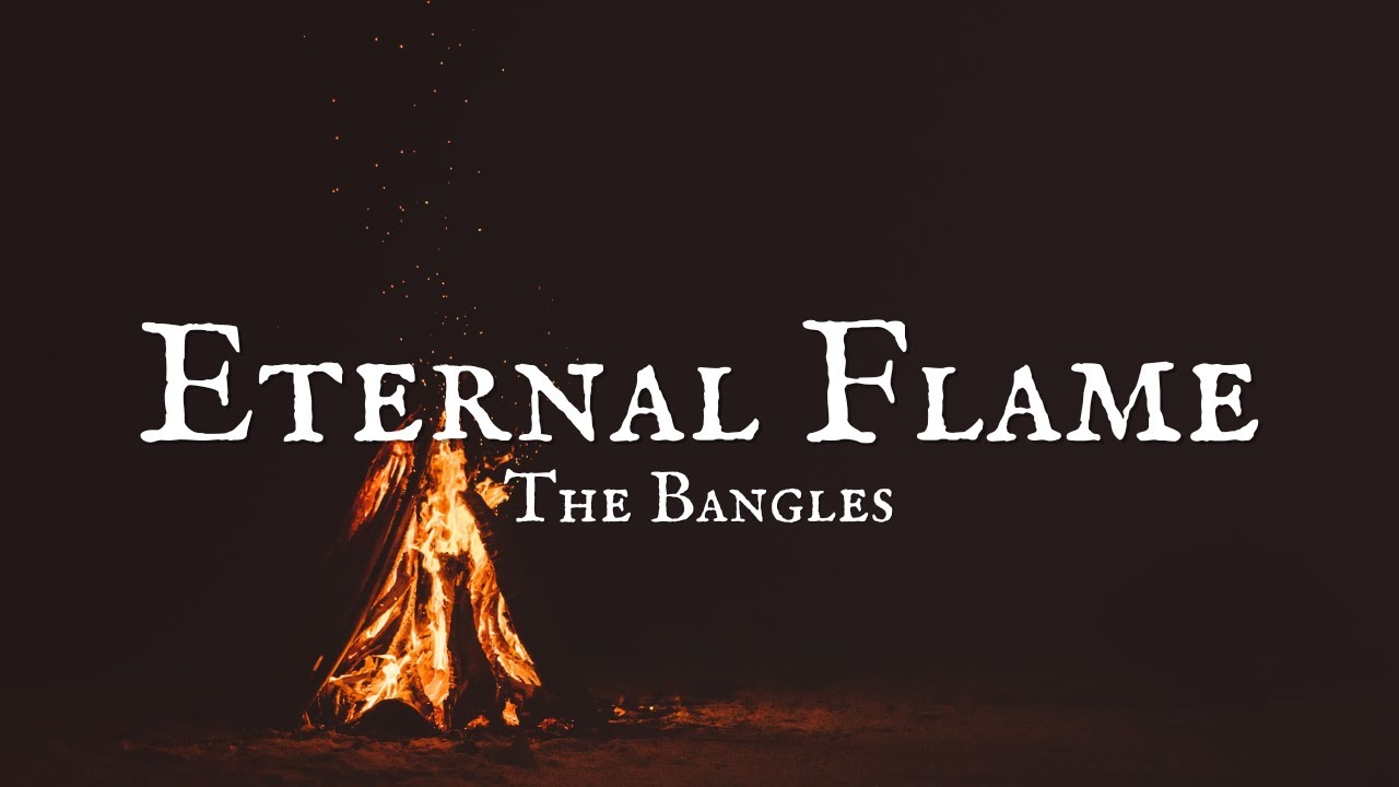 Eternal Flame - The Bangles (Lyrics) - YouTube