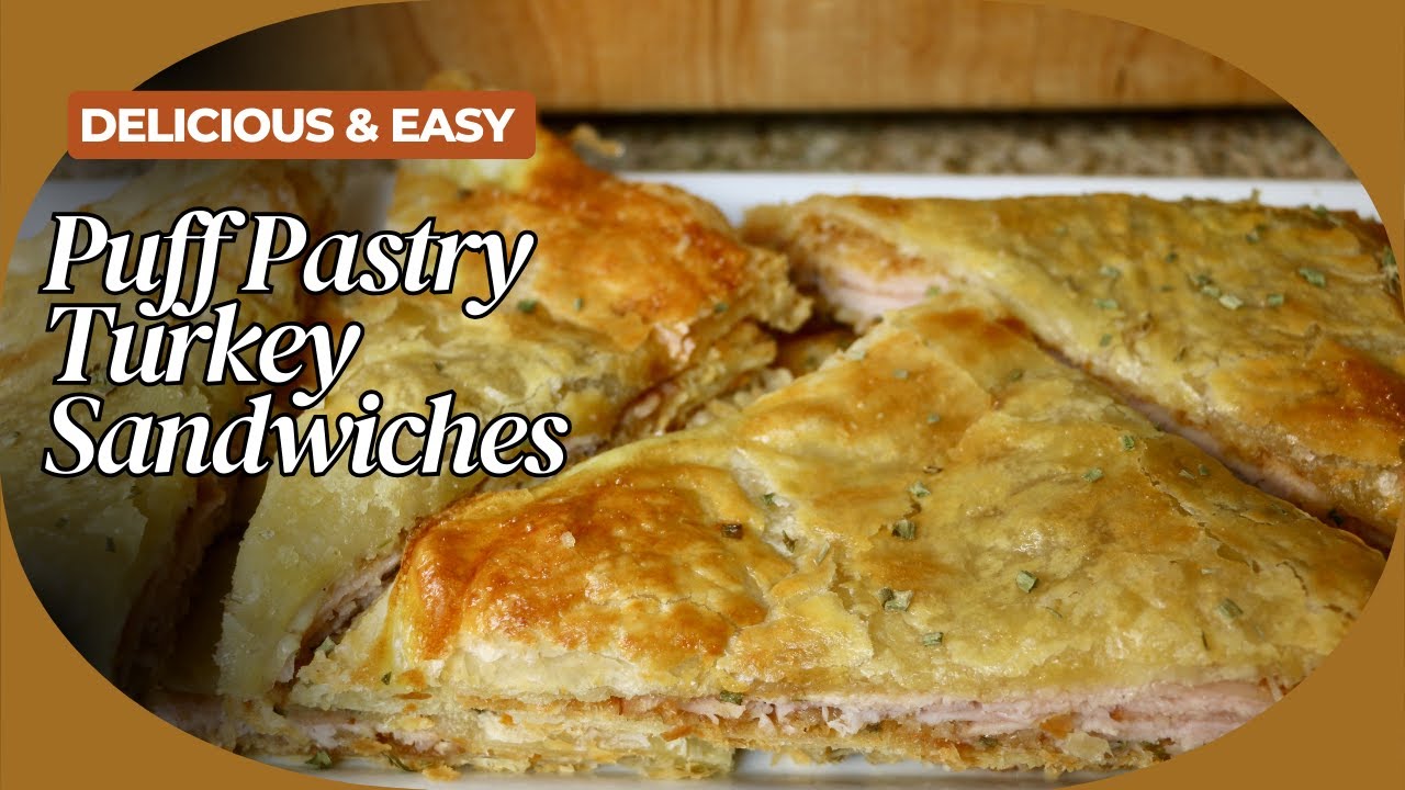 Delicious Turkey Sandwiches on Puff Pastry - YouTube
