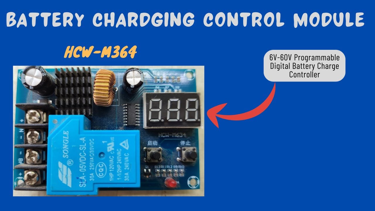 Battery Charging Control Module - Working & connection (HCW-M634) - YouTube