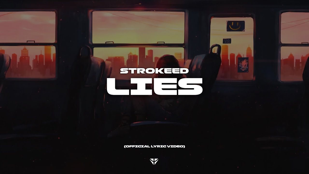Strokeed - Lies (Official Lyric Video) - YouTube