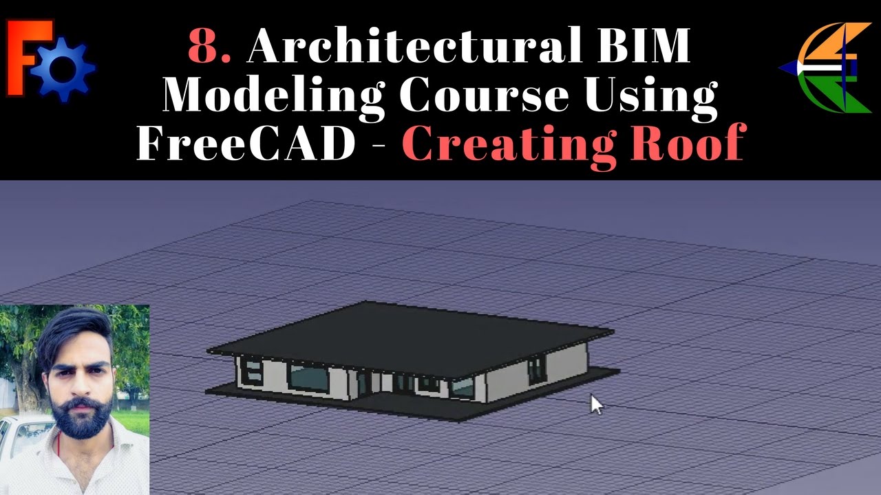 8. Architectural BIM Modeling Course Using FreeCAD - Creating Roof ...