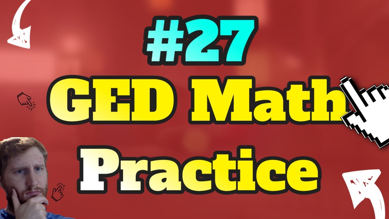 Quick GED Math Practice Test #27 for a Higher Score! - YouTube