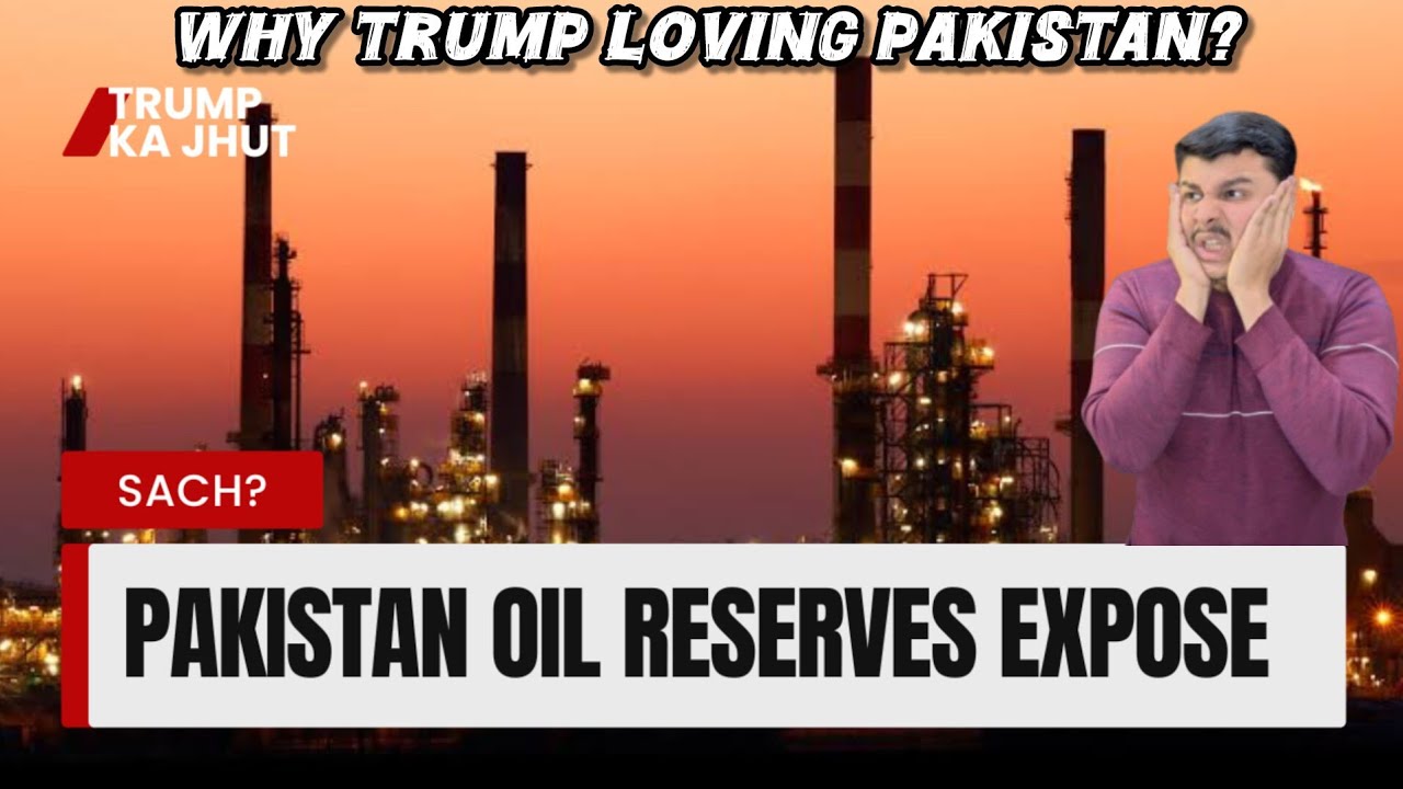 PAKISTAN OIL RESERVES EXPOSE, WHY TRUMP LOVING PAKISTAN? || FULL ...