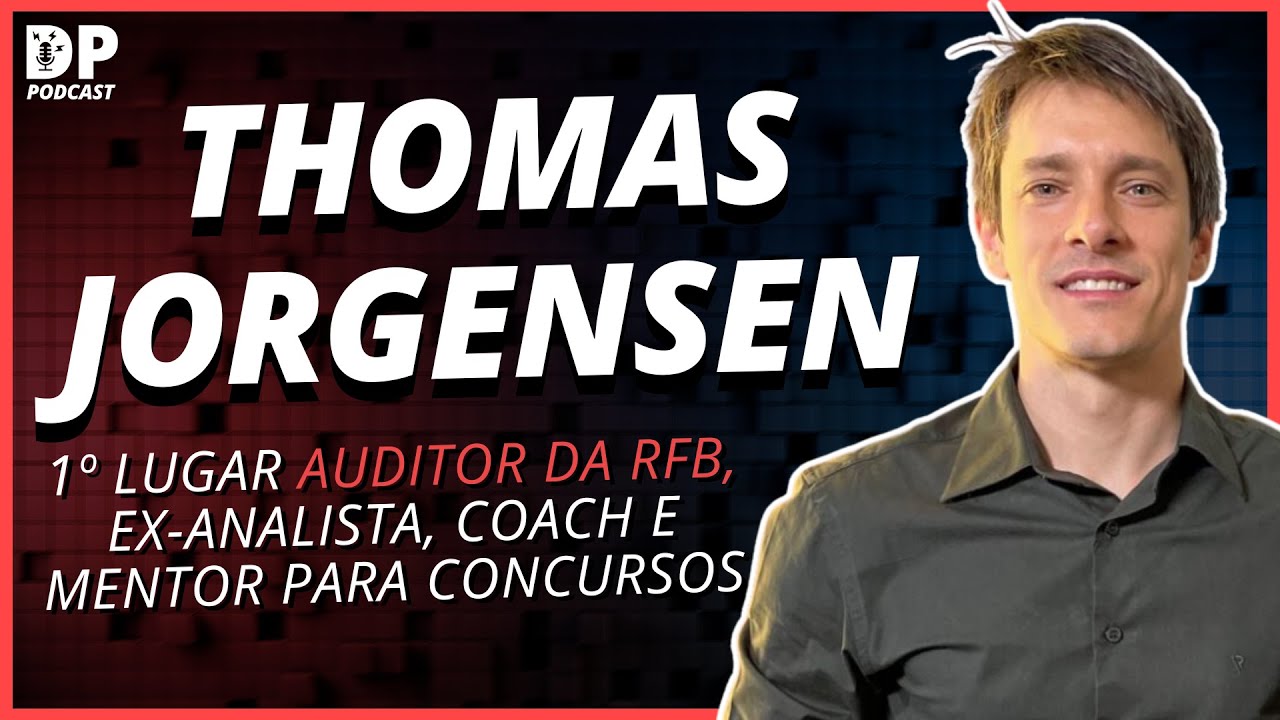 THOMAS JORGENSEN (1º Lugar Auditor Receita Federal e Mentor) - DP ...